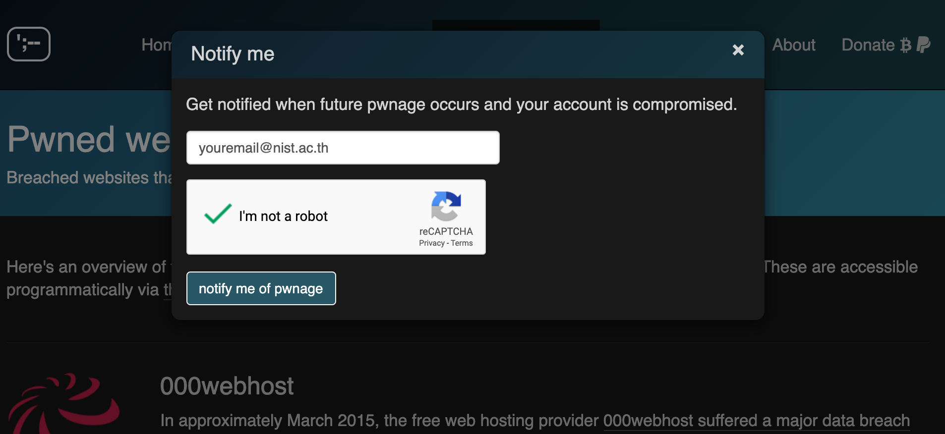 haveibeenpwned? (Use this to check for breaches of your credentials) – Techknowlogy