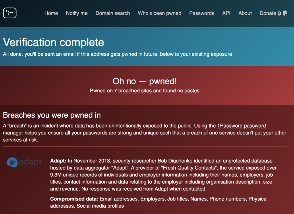 haveibeenpwned? (Use this to check for breaches of your credentials ...